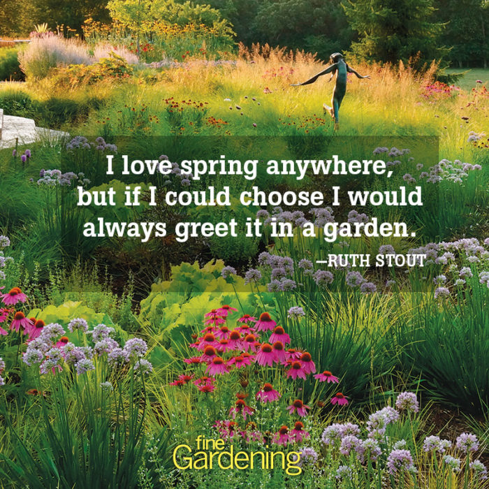 Ten of the Best Spring Quotes - Fine Gardening